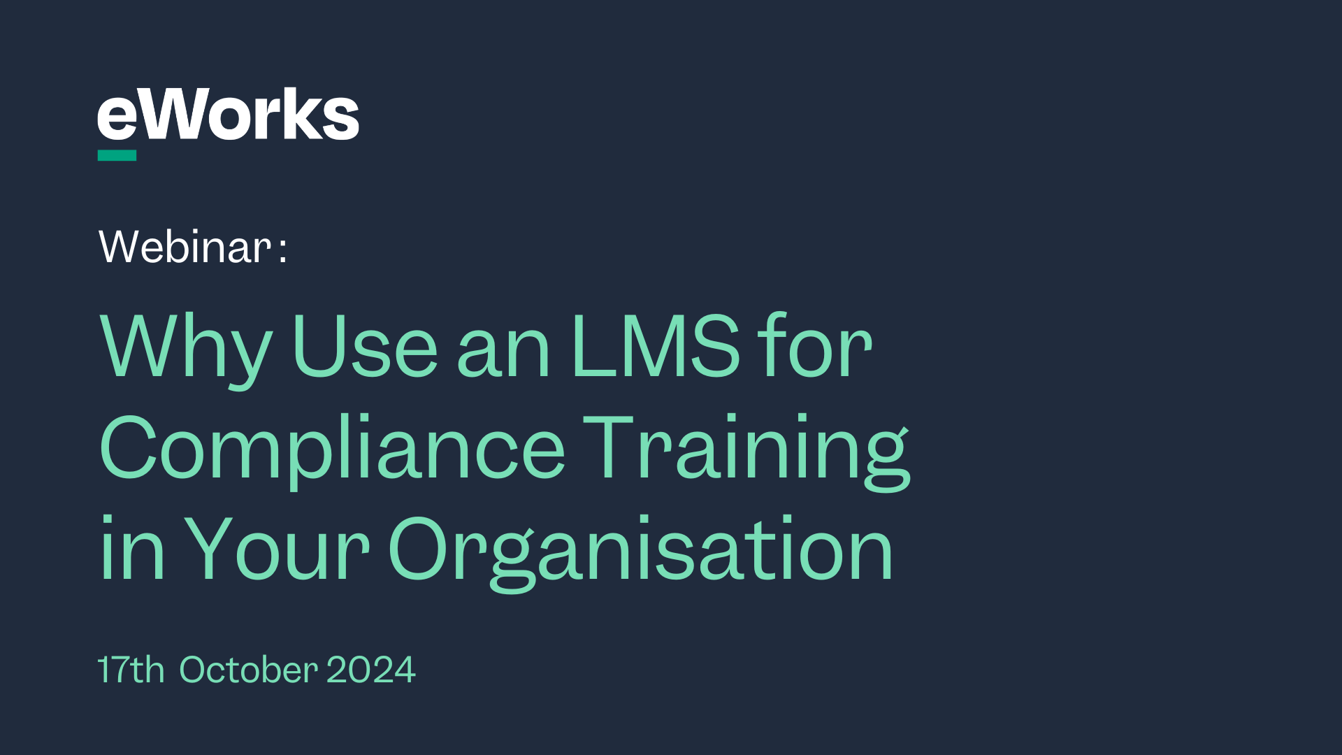 Why Use an LMS for Compliance Training in Your Organisation | eWorks Why Use an LMS for Compliance Training in Your Organisation | eWorks